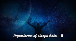 Importance of Varga Bala - ll - Vedic Astrology Blog